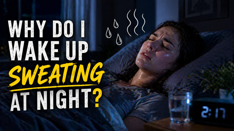 Why Do I Wake Up Sweating at Night? Causes and What to Do - Sleep Ocean